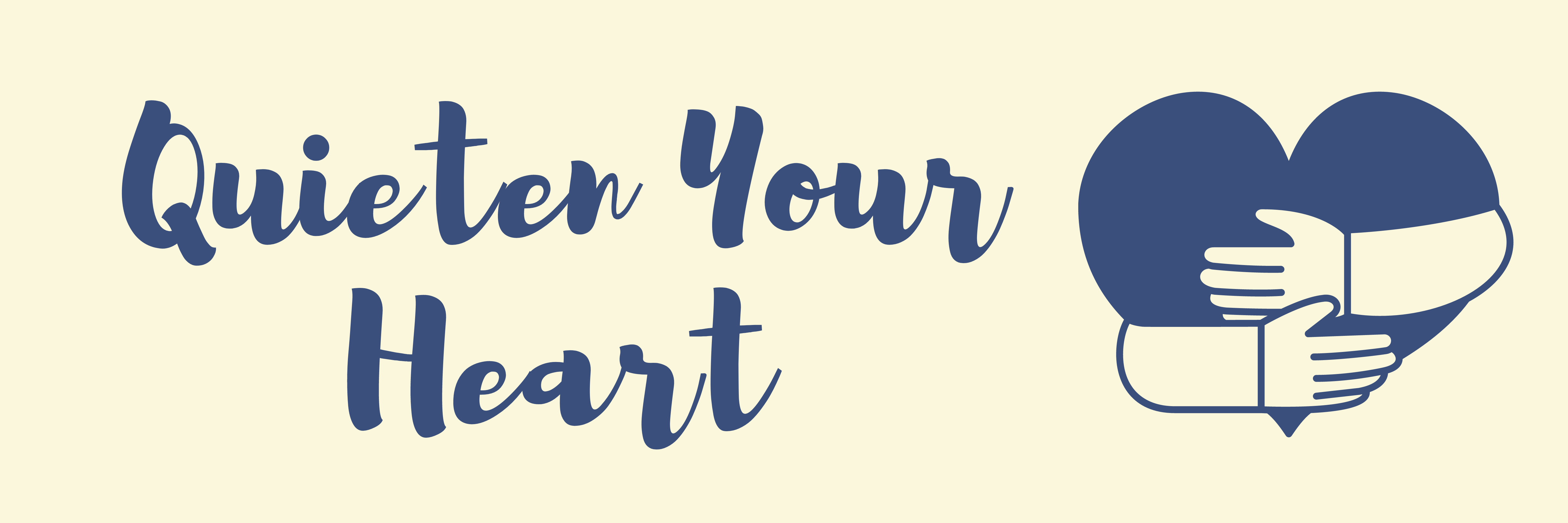Quieten Your Heart - Jurong Christian Church