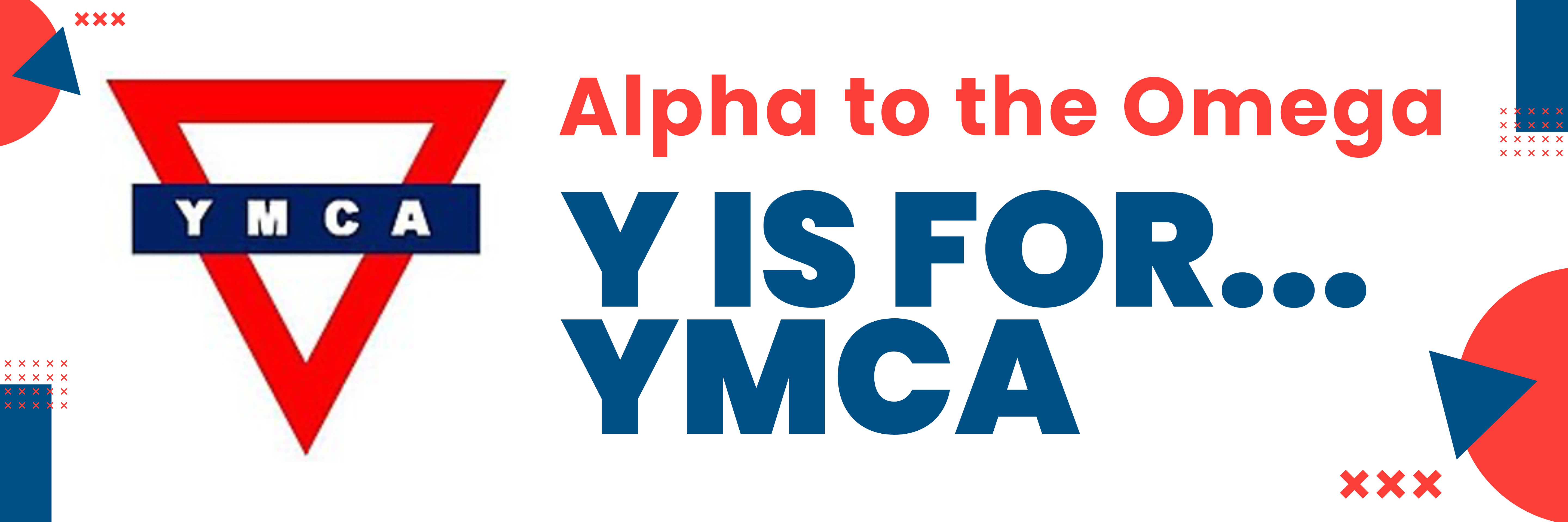 Alpha to the Omega: Y is for YMCA - Jurong Christian Church