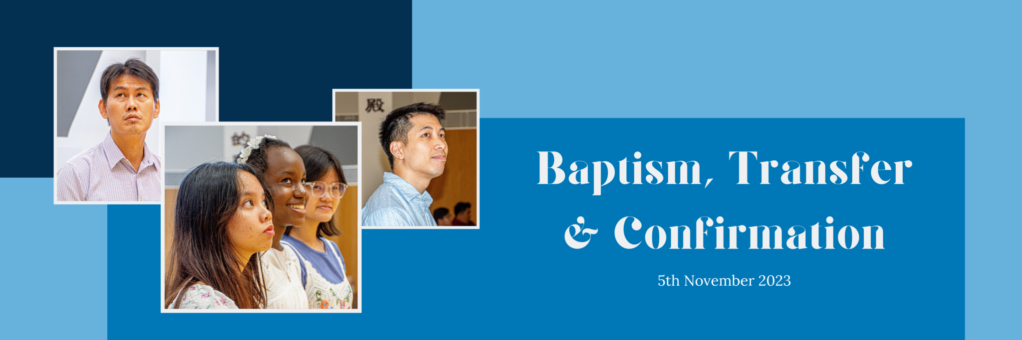 Baptism, Transfer & Confirmation - Jurong Christian Church