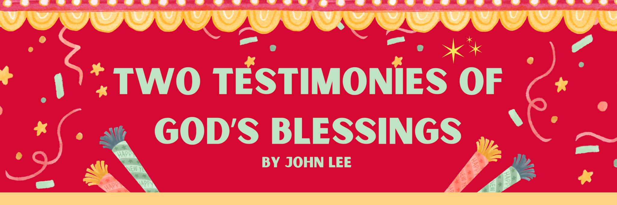 Two Testimonies of God's Blessings - Jurong Christian Church