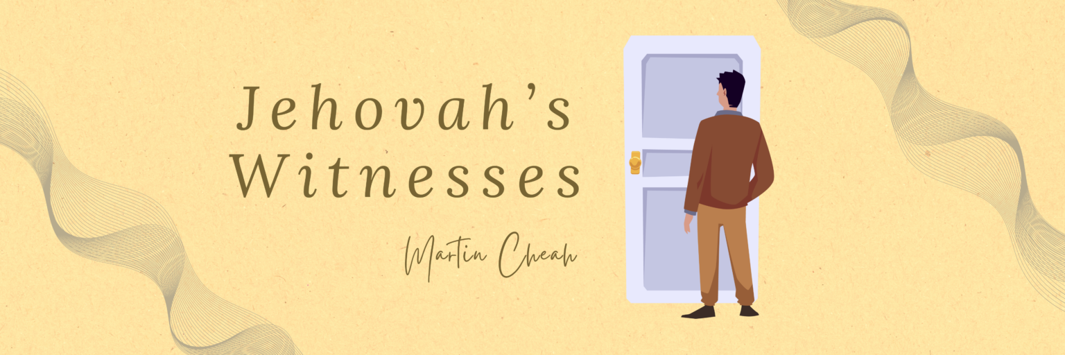 Jehovah’s Witnesses - Jurong Christian Church