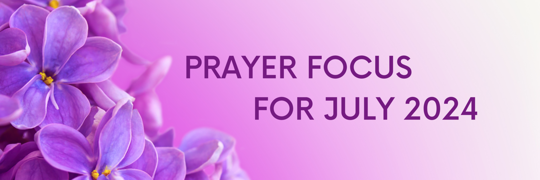 Prayer Focus for July 2024 - Jurong Christian Church