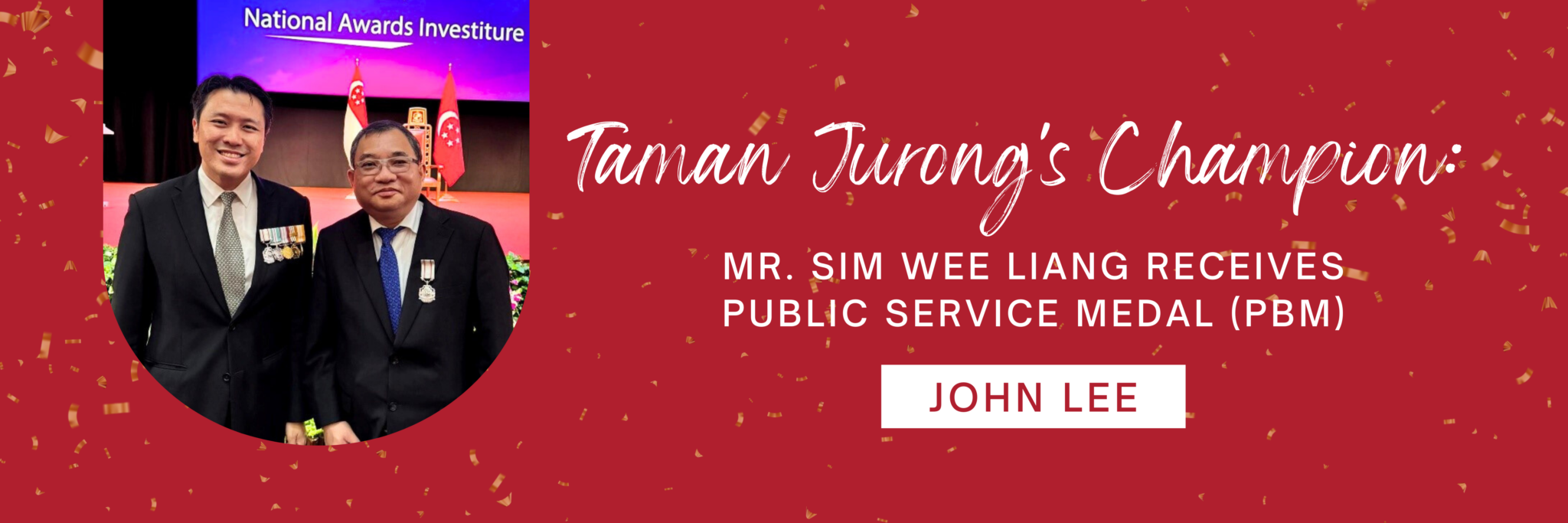 Taman Jurong's Champion: Mr. Sim Wee Liang Receives Public Service ...