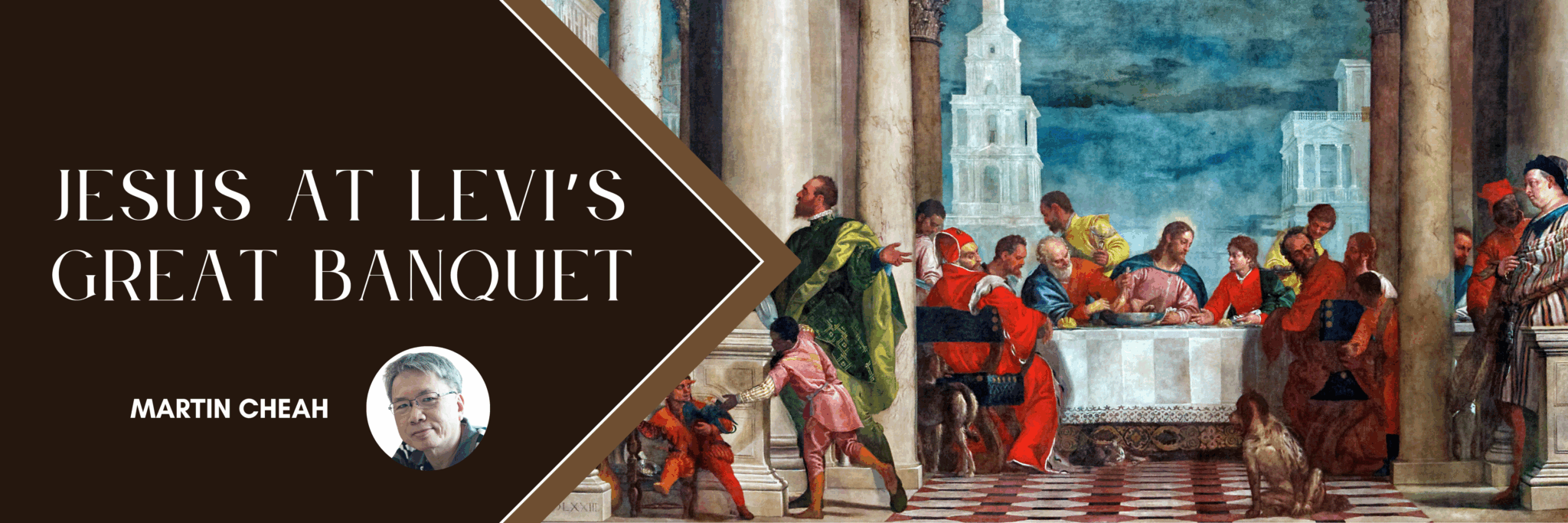 Jesus at Levi's Great Banquet - Jurong Christian Church