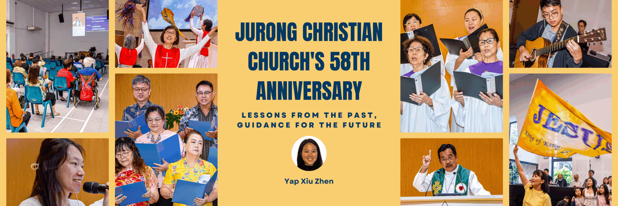 Jurong Christian Church's 58th Anniversary - Lessons from the Past ...