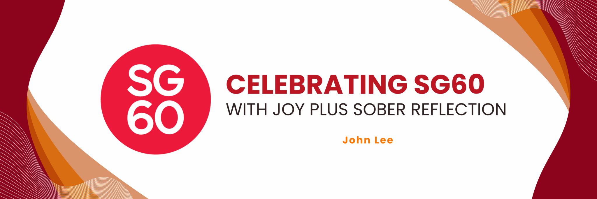 Celebrating SG60 with Joy plus Sober Reflection - Jurong Christian Church