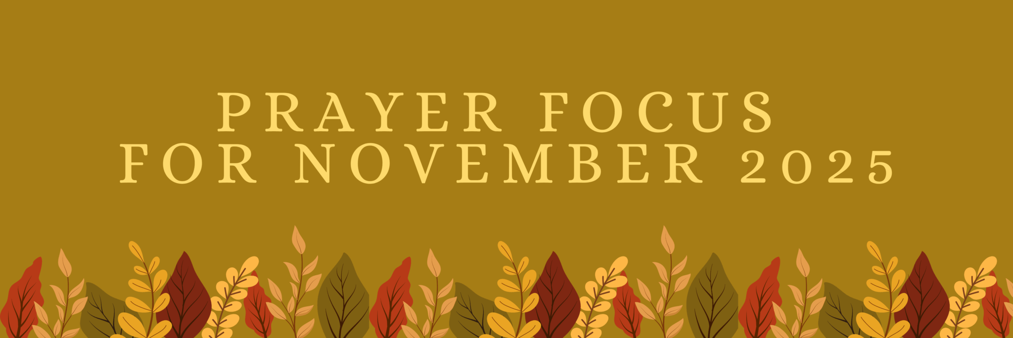 Prayer Focus for November 2025 - Jurong Christian Church